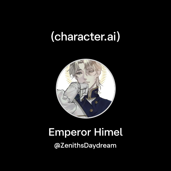 Chat with Emperor Himel | character.ai | AI Chat, Reimagined–Your Words ...