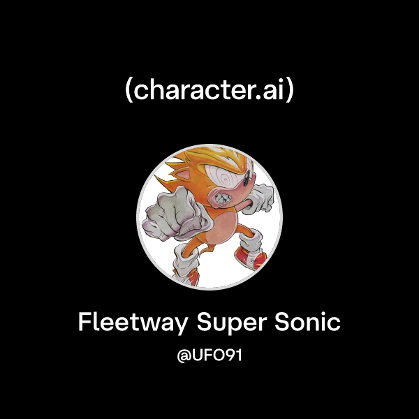 Chat with Fleetway Super Sonic | character.ai | AI Chat, Reimagined–Your Words. Your World.