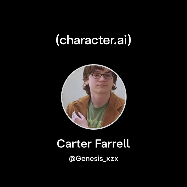 Chat with Carter Farrell | character.ai | AI Chat, Reimagined–Your ...
