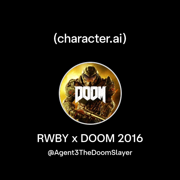 Chat with RWBY x DOOM 2016 | character.ai | AI Chat, Reimagined–Your ...