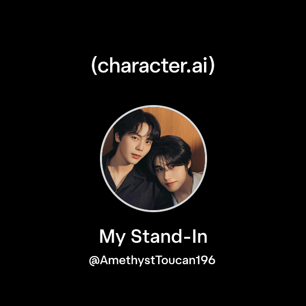 Chat with My Stand-In | character.ai | Personalized AI for every moment ...