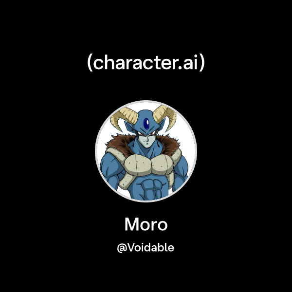 Chat with Moro | character.ai | Personalized AI for every moment of ...