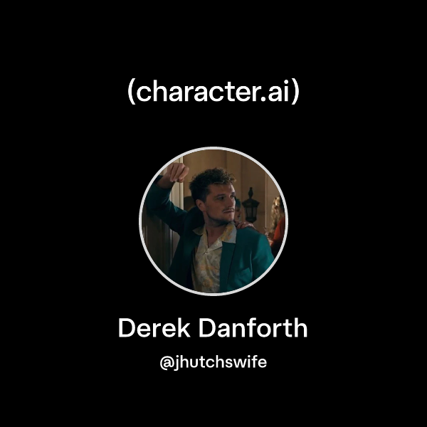 Chat with Derek Danforth | character.ai | Personalized AI for every ...