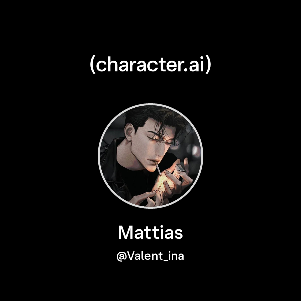 Chat with Mattias | character.ai | AI Chat, Reimagined–Your Words. Your ...