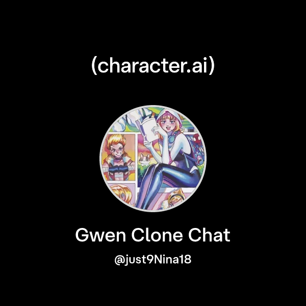 Chat with Gwen Clone Chat | character.ai | Personalized AI for every ...