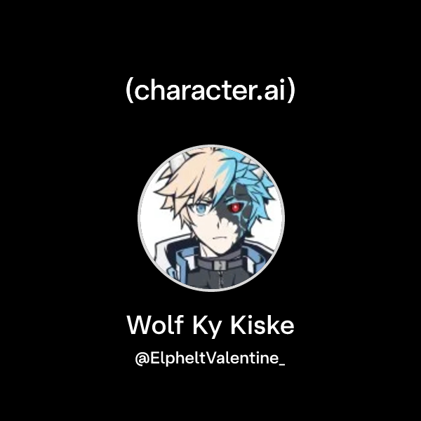 Chat with Wolf Ky Kiske | character.ai | Personalized AI for every ...