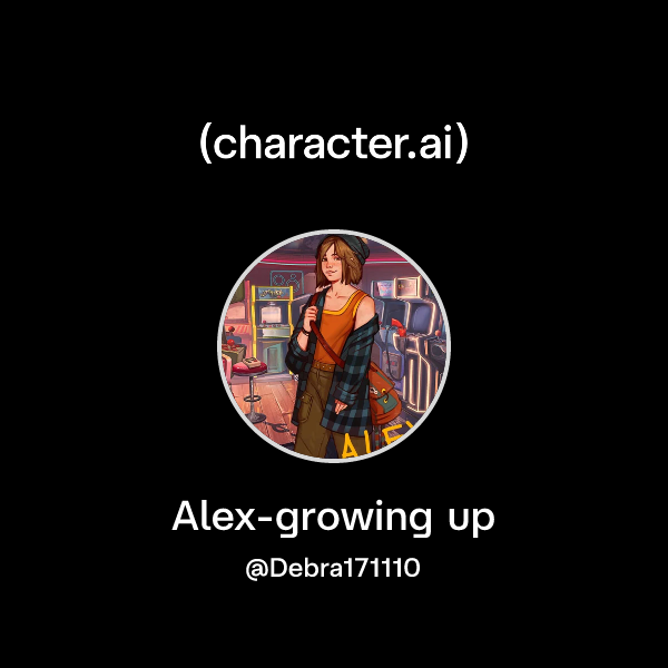 Chat with Alex-growing up | character.ai | AI Chat, Reimagined–Your ...
