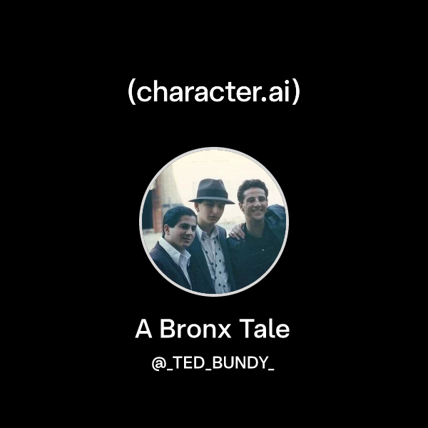 Chat with A Bronx Tale | character.ai | AI Chat, Reimagined–Your Words ...