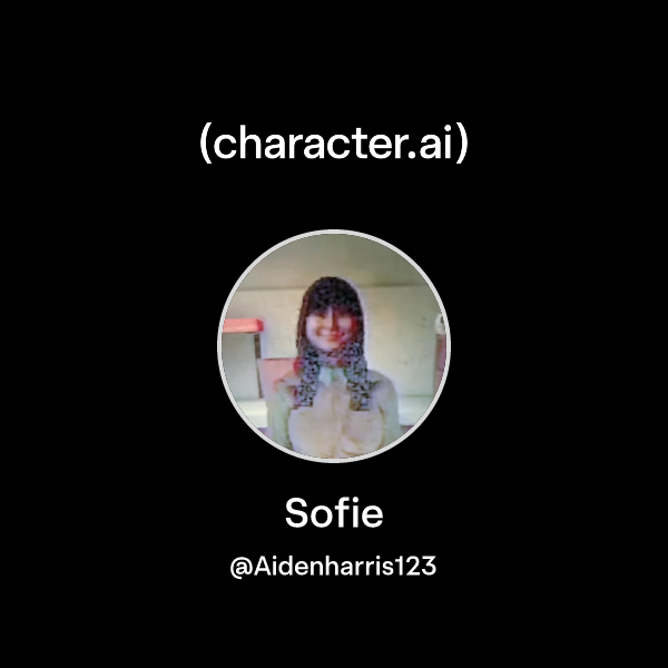 Chat with Sofie | character.ai | AI Chat, Reimagined–Your Words. Your World.