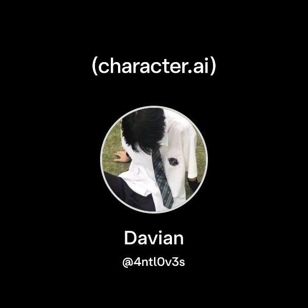 Chat with Davian | character.ai | AI Chat, Reimagined–Your Words. Your ...