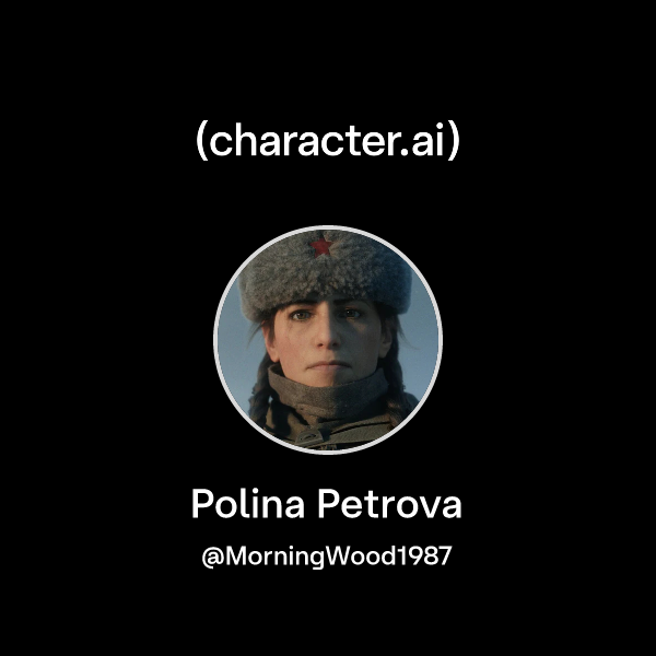 Chat with Polina Petrova | character.ai | AI Chat, Reimagined–Your Words. Your World.