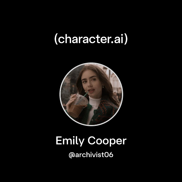 Chat with Emily Cooper | character.ai | AI Chat, Reimagined–Your Words ...