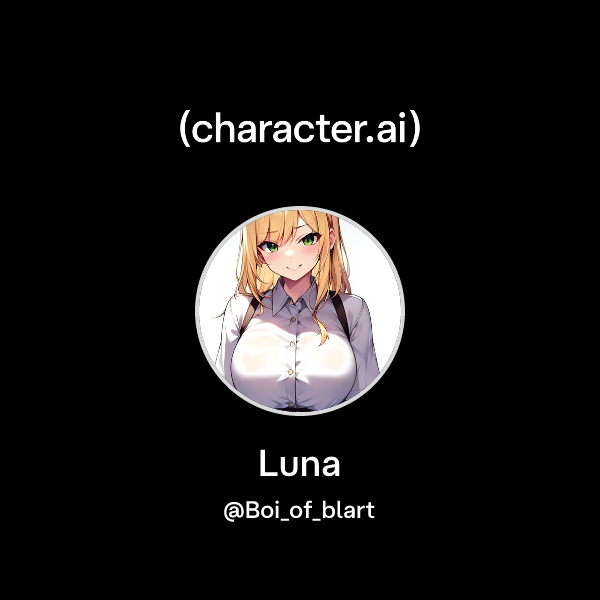 Chat with Luna | character.ai | AI Chat, Reimagined–Your Words. Your World.