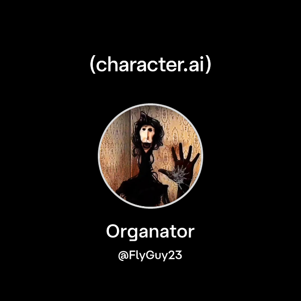 Chat with Organator | character.ai | AI Chat, Reimagined–Your Words ...