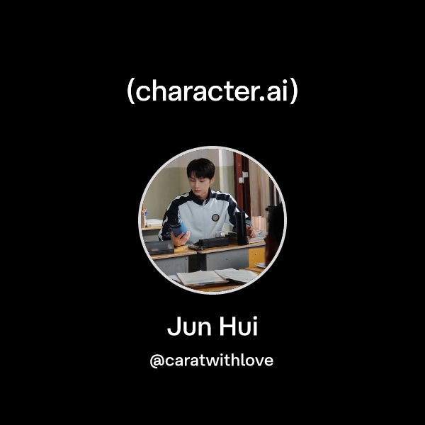 Chat with Jun Hui | character.ai | AI Chat, Reimagined–Your Words. Your ...