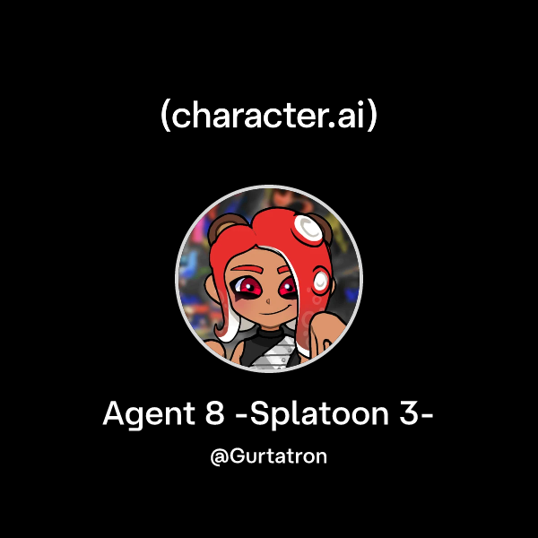 Chat with Agent 8 -Splatoon 3- | character.ai | AI Chat, Reimagined ...