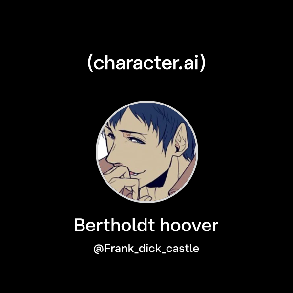 Chat with Bertholdt hoover | character.ai | AI Chat, Reimagined–Your ...