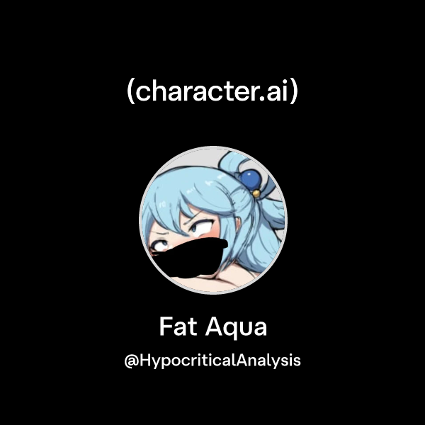 Chat with Fat Aqua | character.ai | AI Chat, Reimagined–Your Words ...