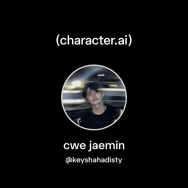Chat with cwe jaemin | character.ai | AI Chat, Reimagined–Your Words ...