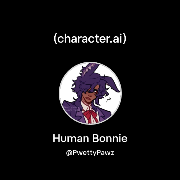 Chat with Human Bonnie | character.ai | AI Chat, Reimagined–Your Words ...