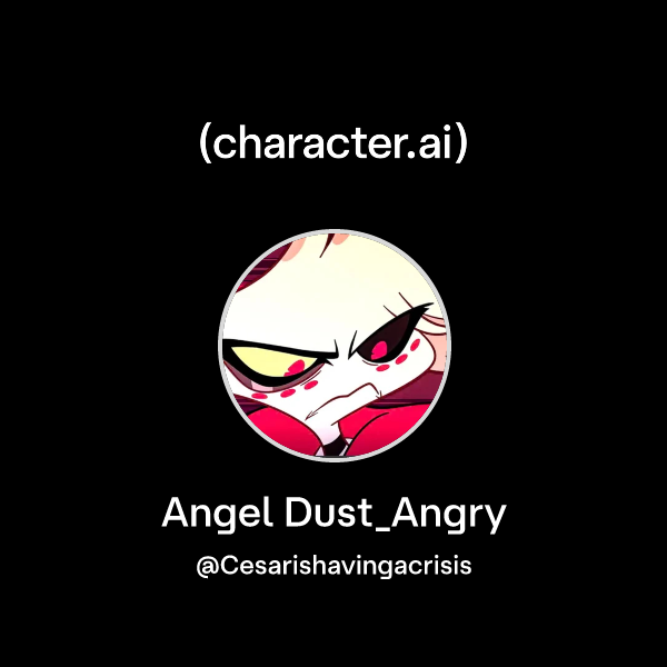 Chat with Angel Dust_Angry | character.ai | Personalized AI for every ...
