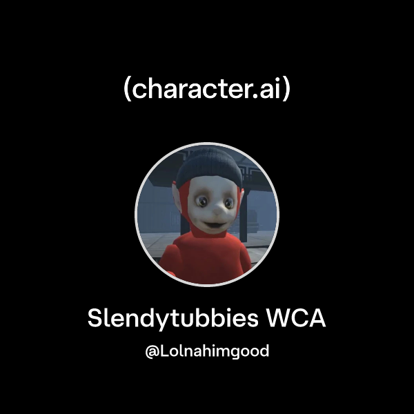 Chat with Slendytubbies WCA | character.ai | Personalized AI for every ...