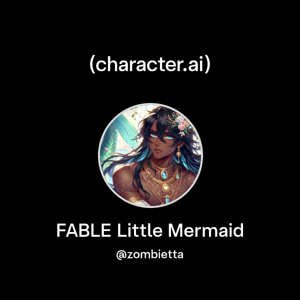 Chat with FABLE Little Mermaid | character.ai | Personalized AI for ...