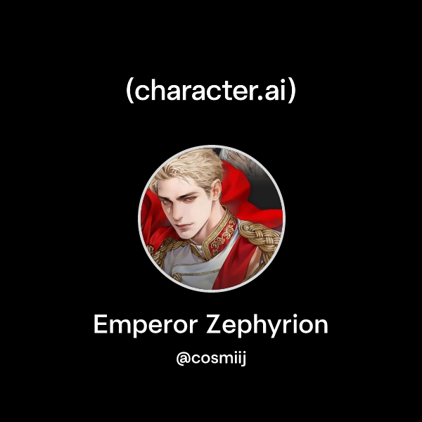 Chat with Emperor Zephyrion | character.ai | AI Chat, Reimagined–Your ...