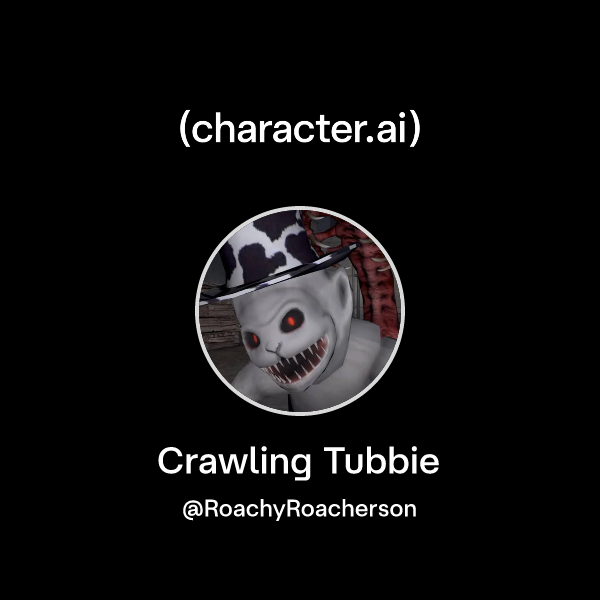 Chat with Crawling Tubbie | character.ai | Personalized AI for every ...
