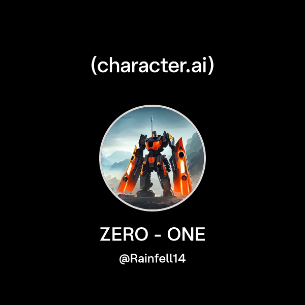 Chat with ZERO - ONE | character.ai | AI Chat, Reimagined–Your Words ...