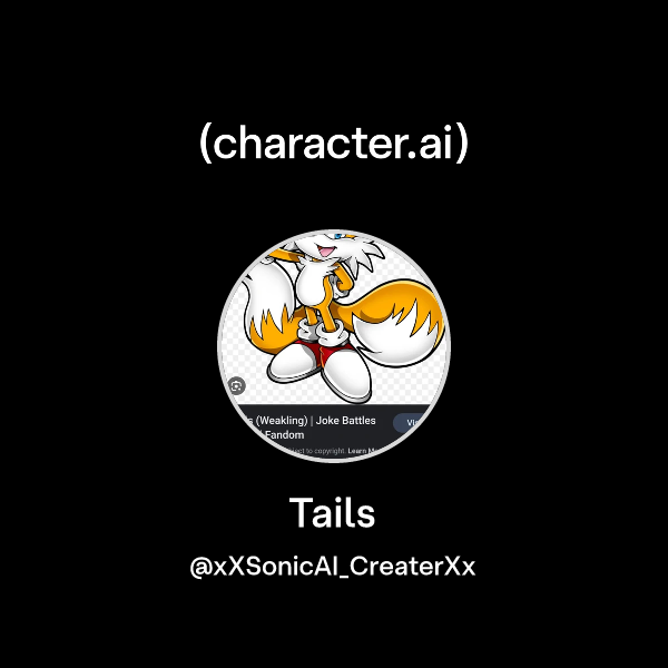 Chat with Tails | character.ai | AI Chat, Reimagined–Your Words. Your ...