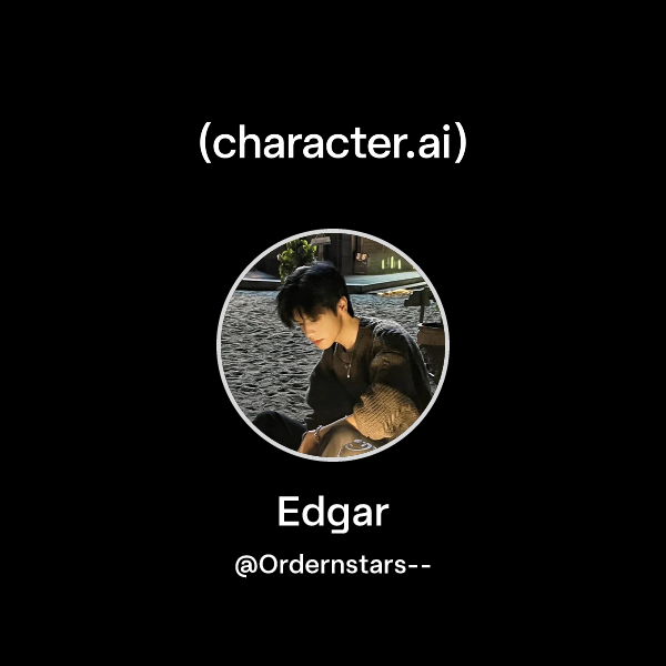 Chat with Edgar | character.ai | AI Chat, Reimagined–Your Words. Your ...