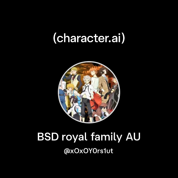 Chat with BSD royal family AU | character.ai | AI Chat, Reimagined–Your ...