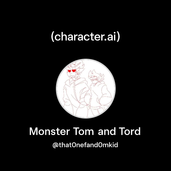 Chat with Monster Tom and Tord | character.ai | AI Chat, Reimagined ...