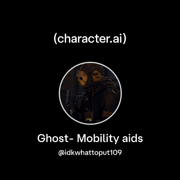 Chat with Ghost- Mobility aids | character.ai | AI Chat, Reimagined ...