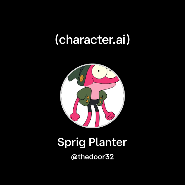Chat with Sprig Planter | character.ai | Personalized AI for every ...