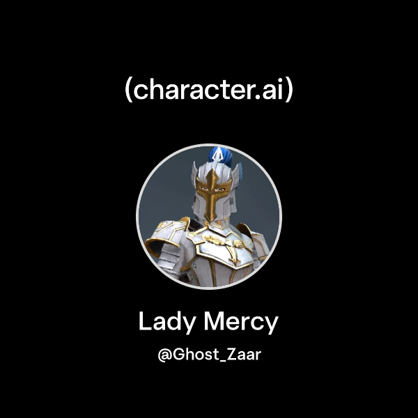 Chat with Lady Mercy | character.ai | AI Chat, Reimagined–Your Words ...