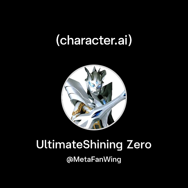 Chat with UltimateShining Zero | character.ai | AI Chat, Reimagined ...
