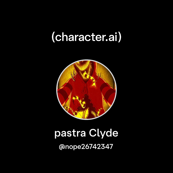 Chat with pastra Clyde | character.ai | AI Chat, Reimagined–Your Words. Your World.