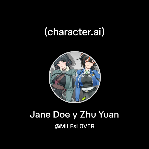 Chat with Jane Doe y Zhu Yuan | character.ai | Personalized AI for ...