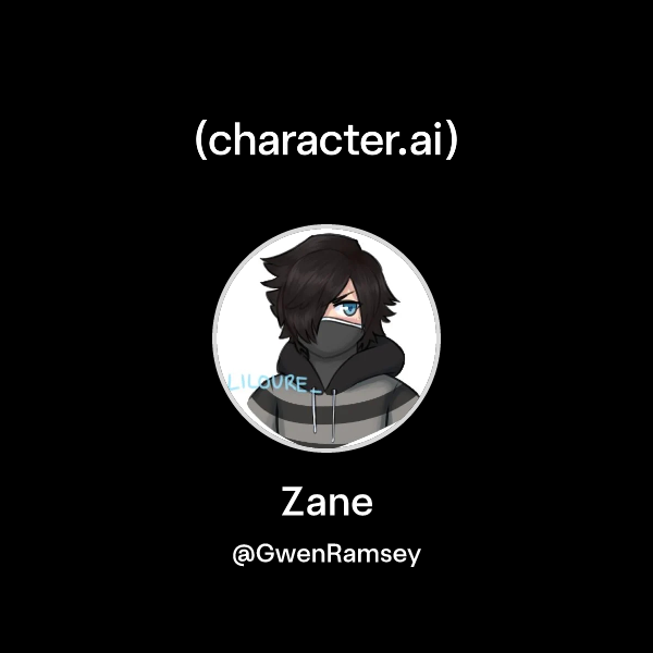 Chat with Zane | character.ai | AI Chat, Reimagined–Your Words. Your World.