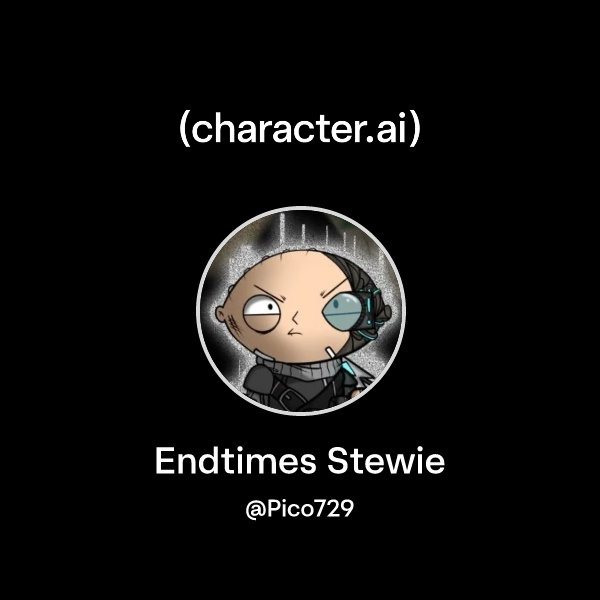 Chat with Endtimes Stewie | character.ai | Personalized AI for every ...