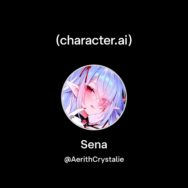 Chat with Sena | character.ai | AI Chat, Reimagined–Your Words. Your World.