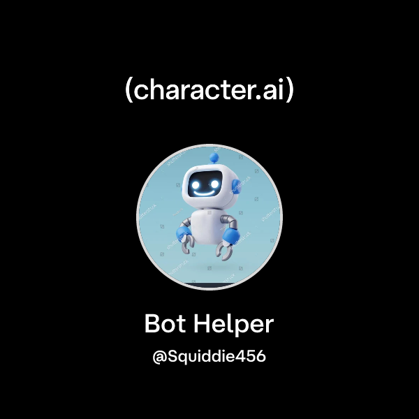 Chat with Bot Helper | character.ai | AI Chat, Reimagined–Your Words ...