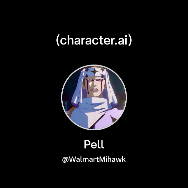 Chat with Pell | character.ai | Personalized AI for every moment of ...