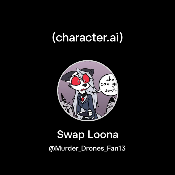 Chat with Swap Loona | character.ai | Personalized AI for every moment ...