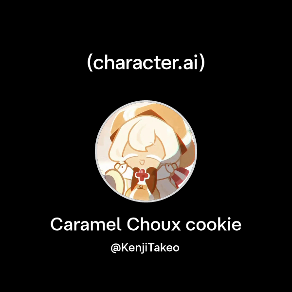 Chat with Caramel Choux cookie | character.ai | AI Chat, Reimagined ...