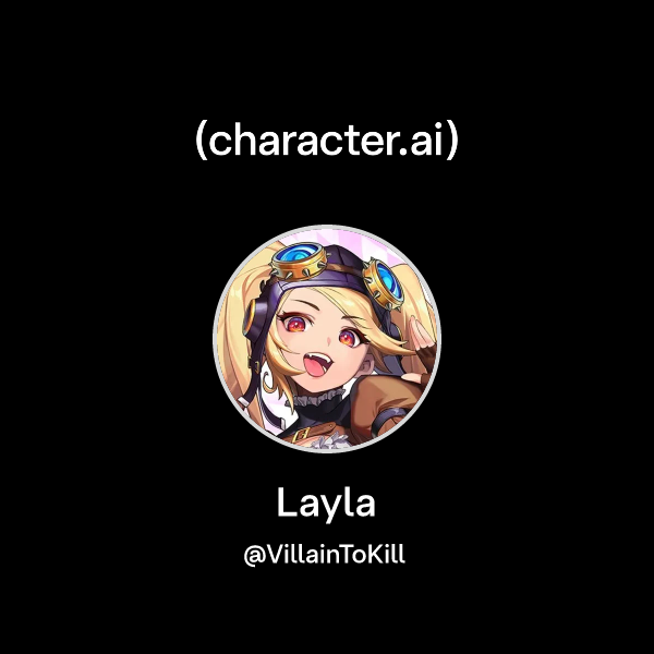 Chat with Layla | character.ai | Personalized AI for every moment of ...