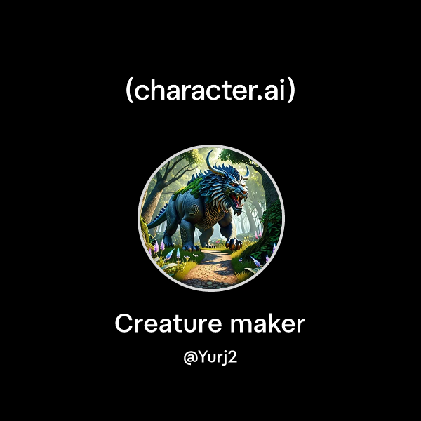 Chat with Creature maker | character.ai | AI Chat, Reimagined–Your Words. Your World.