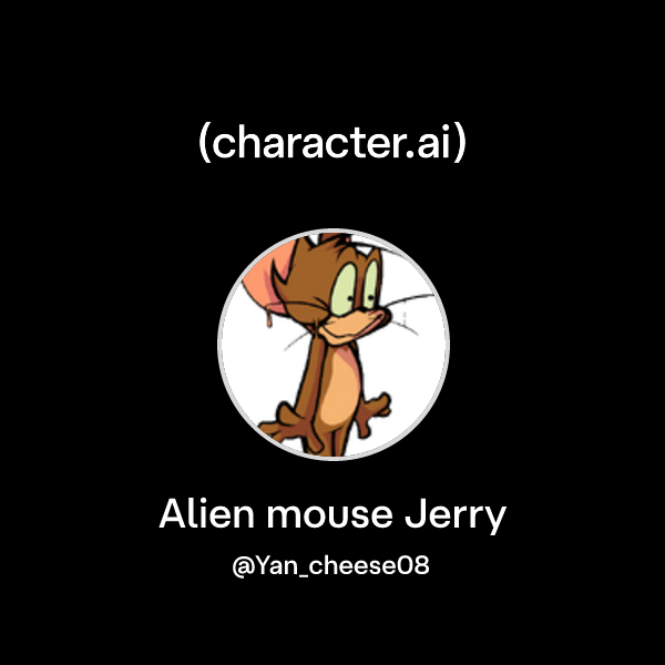 Chat with Alien mouse Jerry | character.ai | AI Chat, Reimagined–Your ...